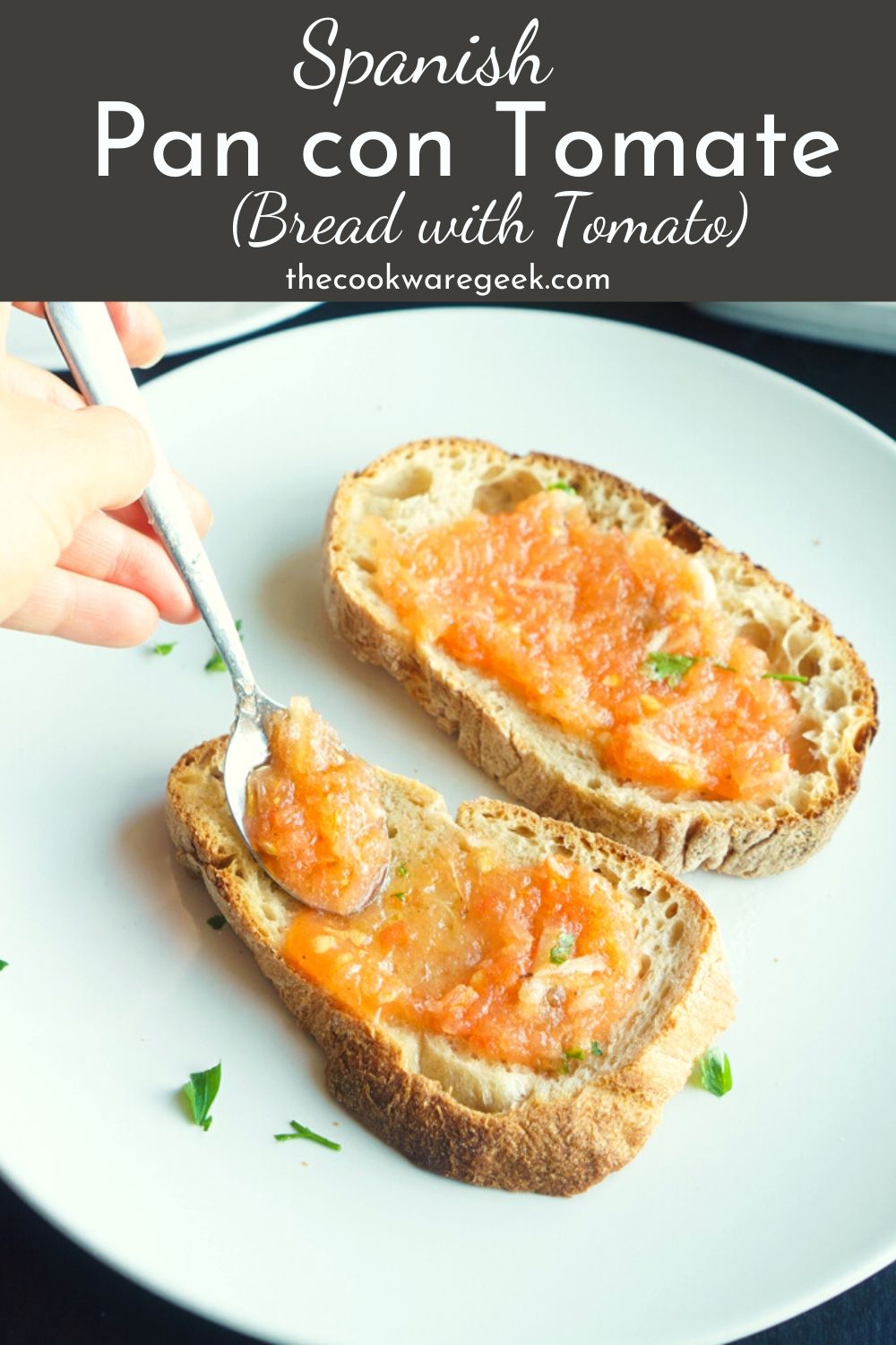 Spanish Bread with Tomato (Pan con Tomate) - The Cookware Geek