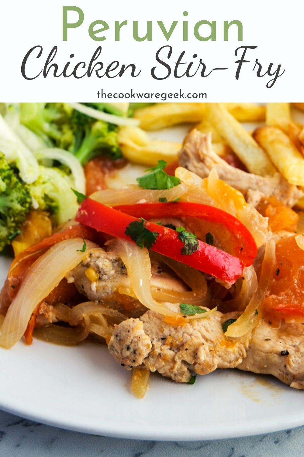 Peruvian Chicken Stir-Fry (Pollo Saltado) - The Cookware Geek