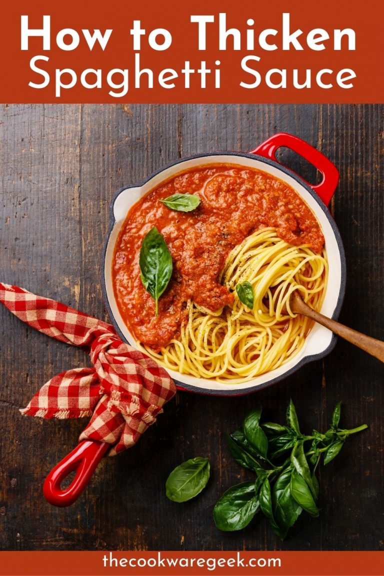 How To Thicken Spaghetti Sauce - 7 Methods - The Cookware Geek