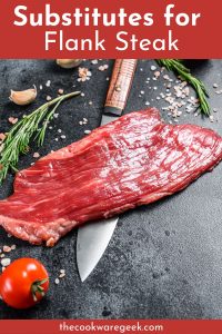 Best Substitutes for Flank Skirt Steak - The Cookware Geek